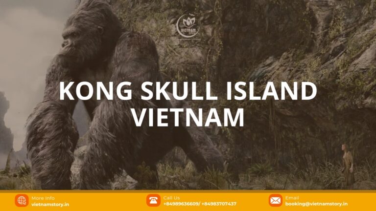 Kong Skull Island Vietnam: Journey To 7 Breathtaking Natural Wonders ...